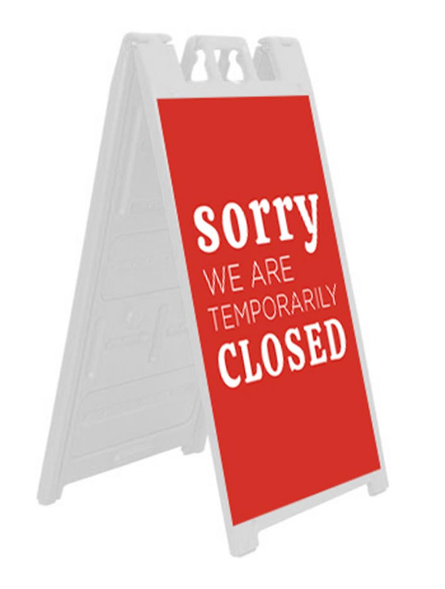 "Sorry We Are Temporarily Closed" A-Frame Sign | TRT Banners