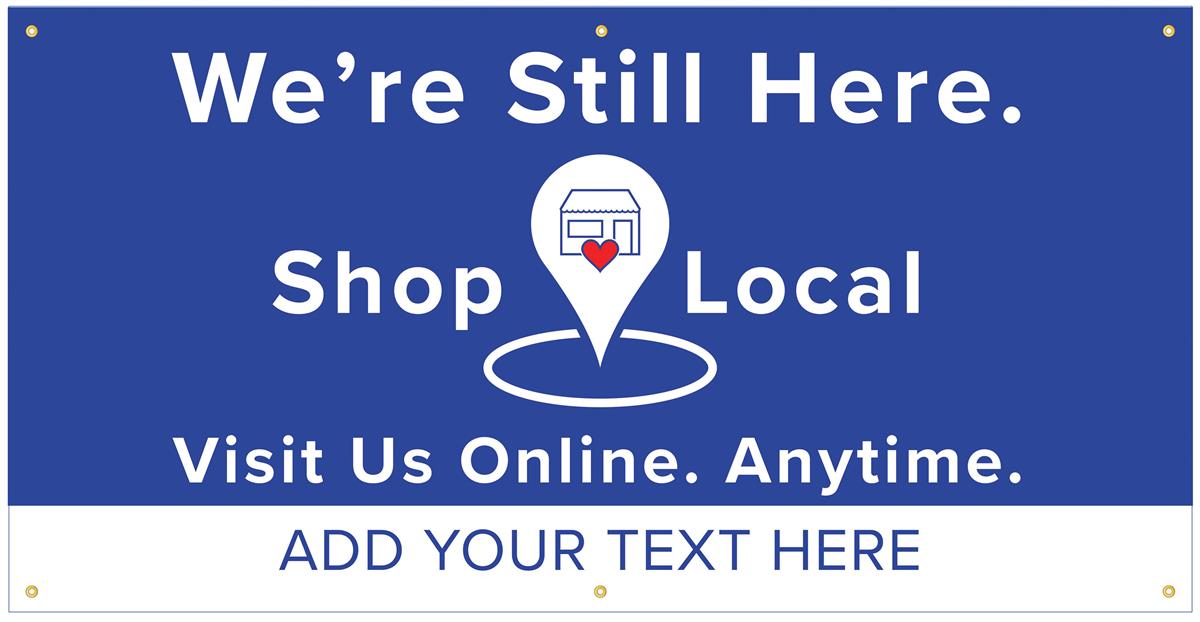 "Shopping Local" Hanging Outdoor Banner | Indoor and Outdoor Use